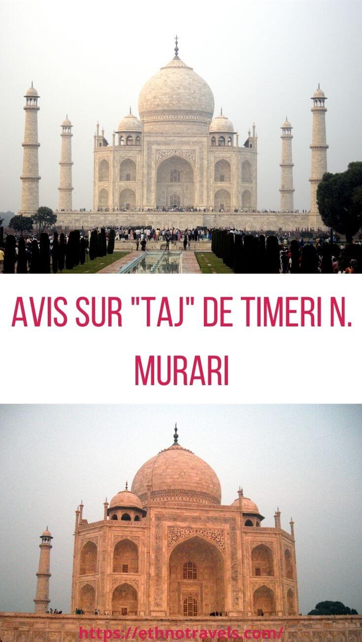 Taj de Timeri Murari - Livre sur le Taj Mahal d'Agra | Ethno Travels